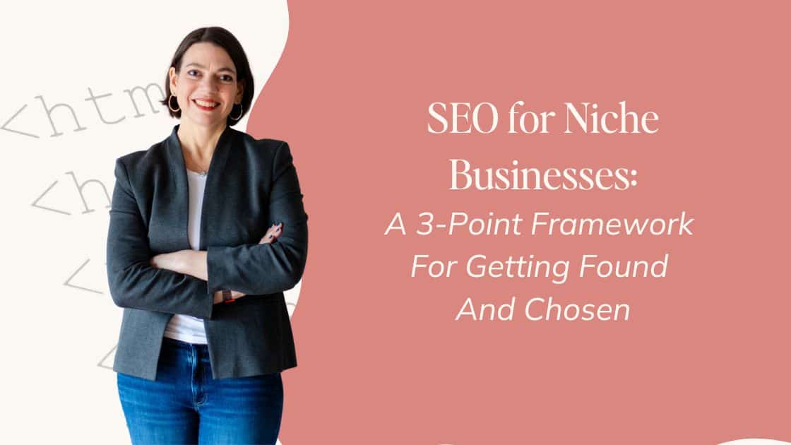 SEO for Niche Businesses: A Simple 3-Pillar Framework